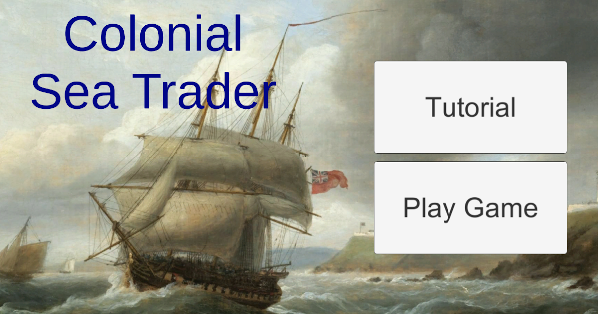 The Making of a Ham: Dev Blog- Colonial Sea Trader- Yes, it has a name ...