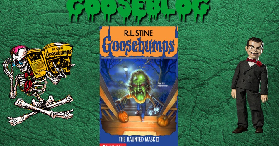 Retro Oasis: Gooseblog: Goosebumps #36: The Haunted Mask II