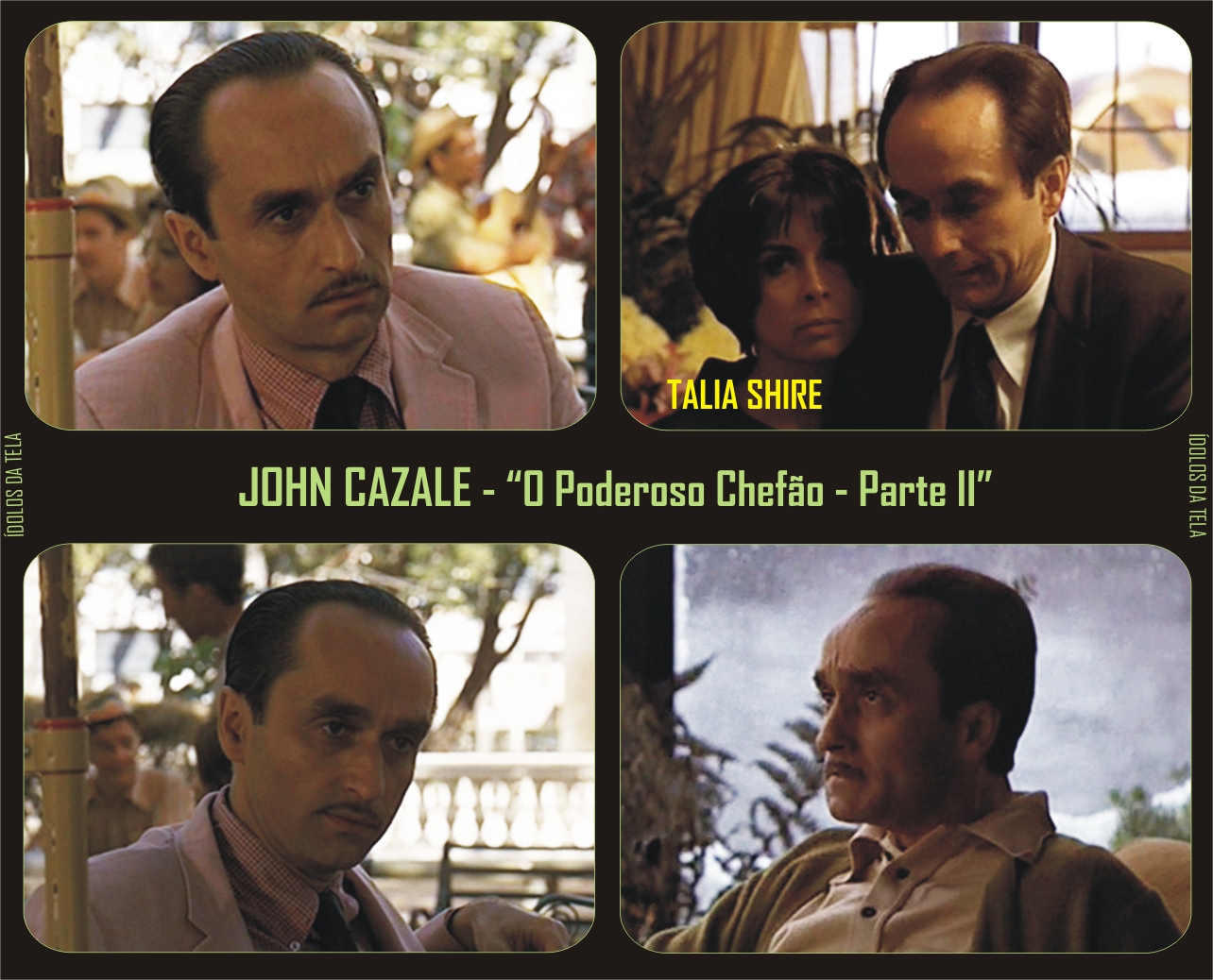 ÍDOLOS DA TELA: O PODEROSO CHEFÃO - PARTE II (The Godfather - Part II ...