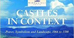 ResoluteReader: Robert Liddiard - Castles in Context; Power, Symbolism ...