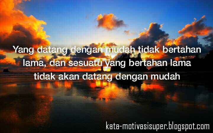 50 KATA KATA BIJAK DAN MOTIVASI PILIHAN - MOTIVASI SUPER