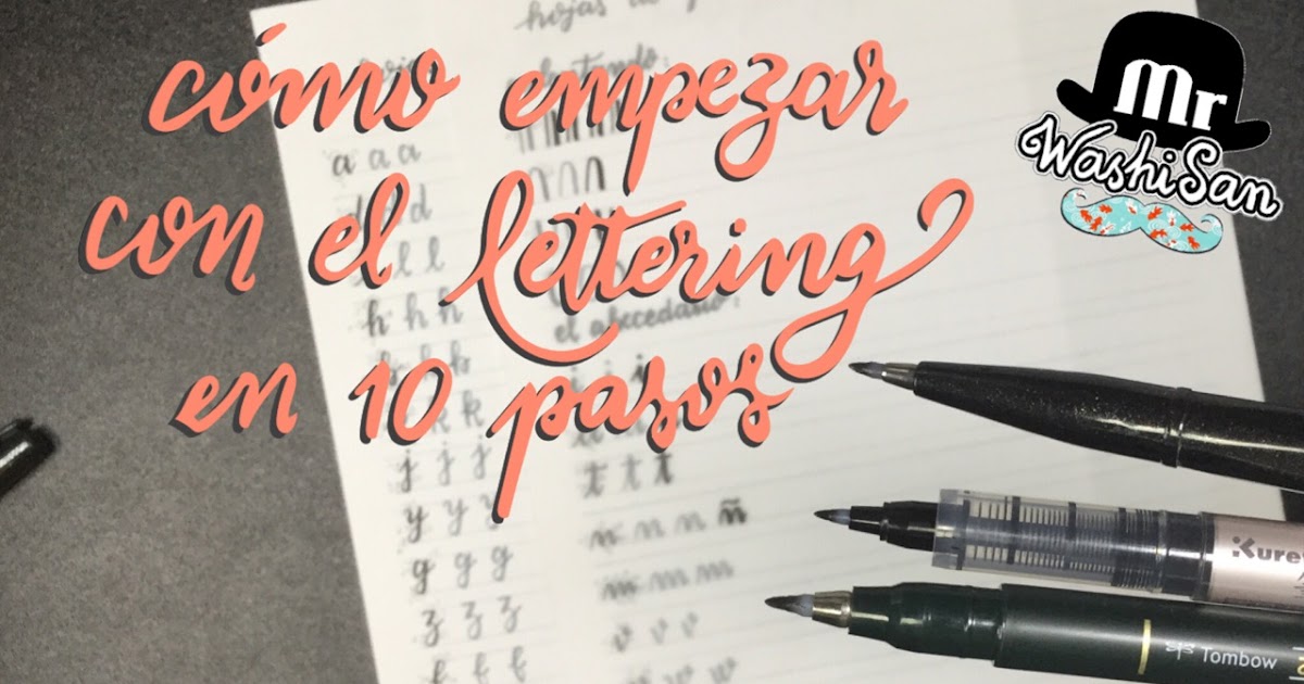 Mr WashiSan: Tutorial: cómo empezar con el lettering en diez simples pasos.