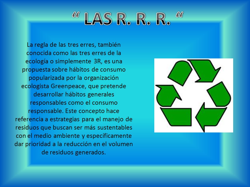 el internet: "Las tres RRR"