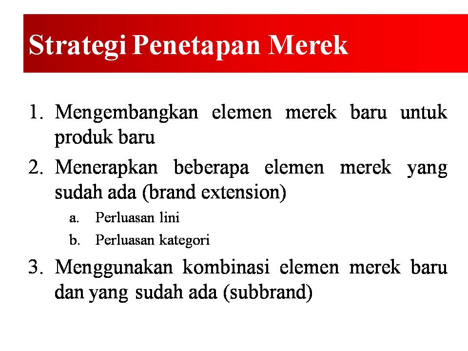 Membangun Merek Yang Kuat