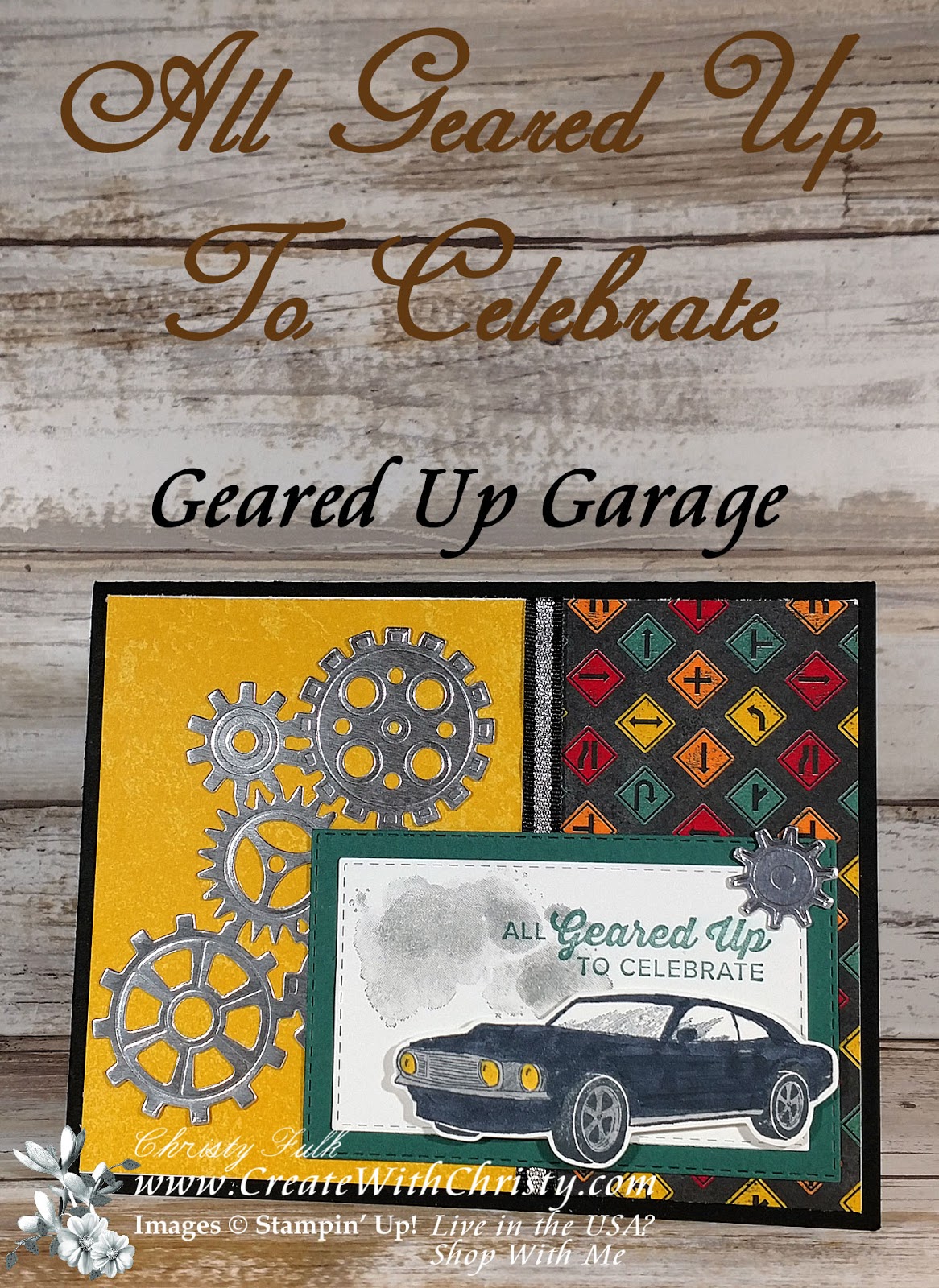 All Geared Up to Celebrate [Create With Christy]