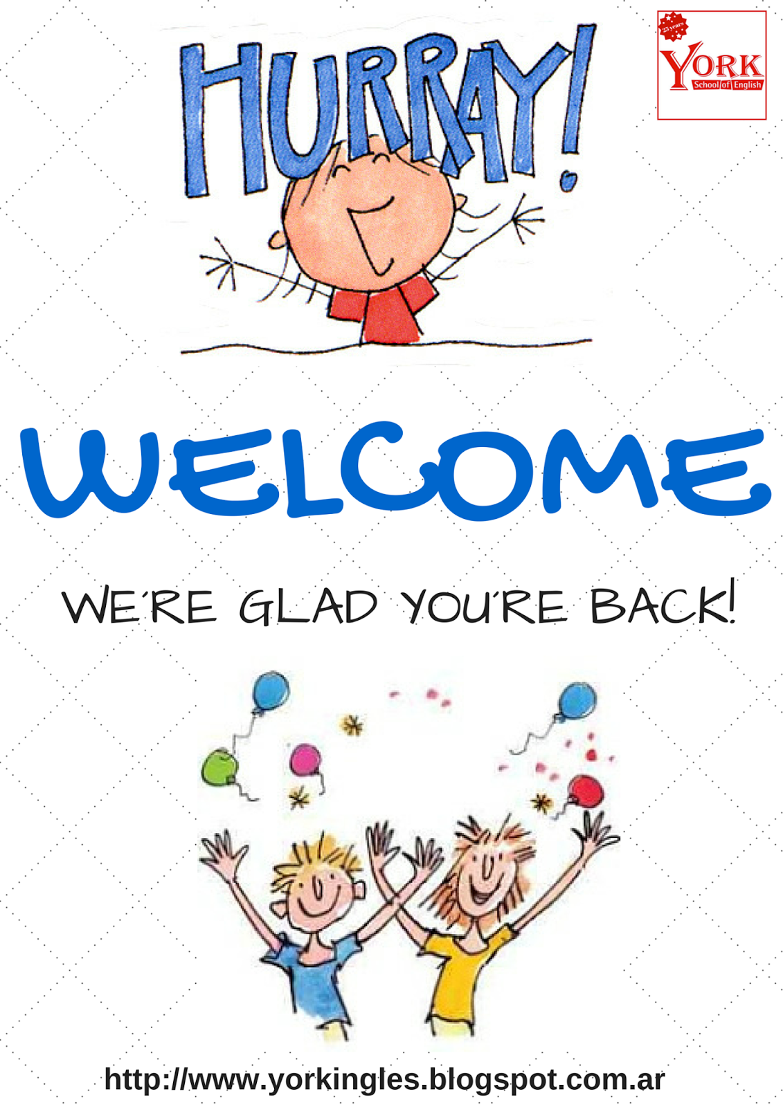 YORK SCHOOL OF ENGLISH: Welcome back!!!