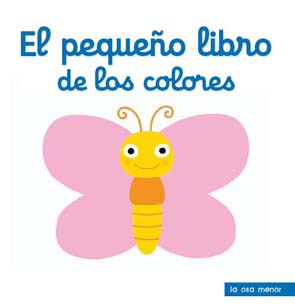 Lulamolula: El pequeño libro de los colores