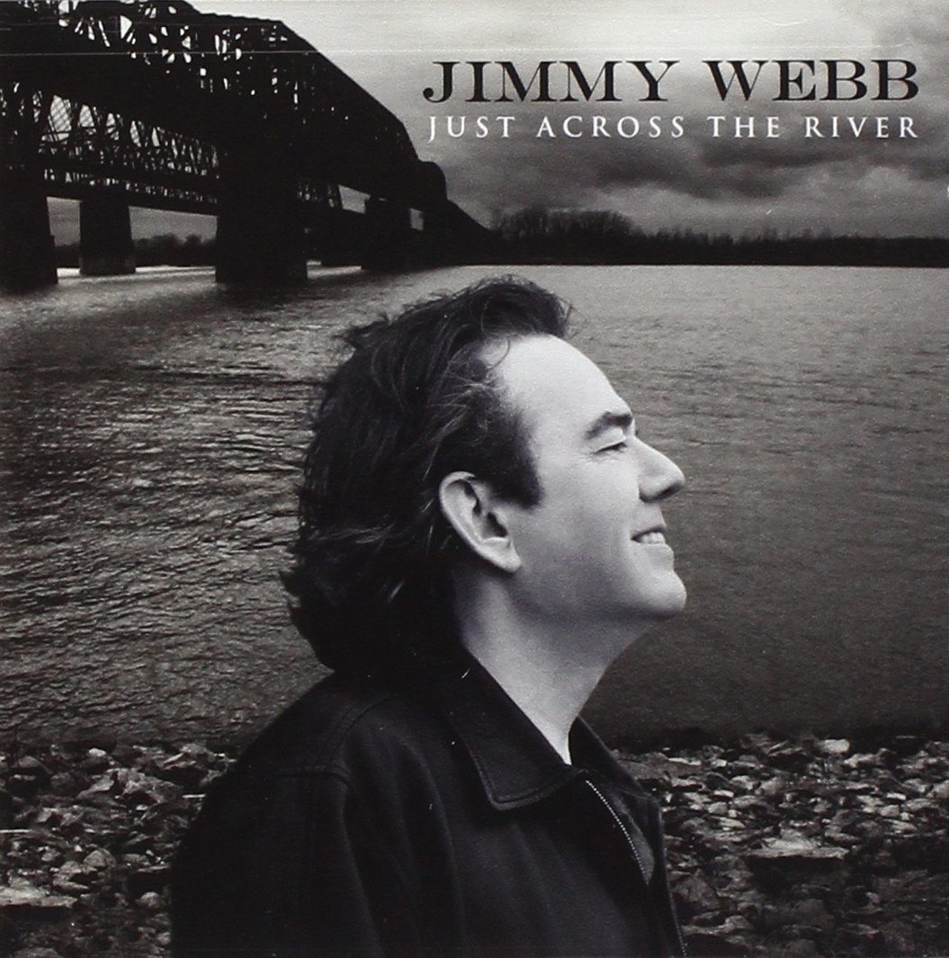 JAZZ CHILL : JIMMY WEBB - JUST ACROSS THE RIVER