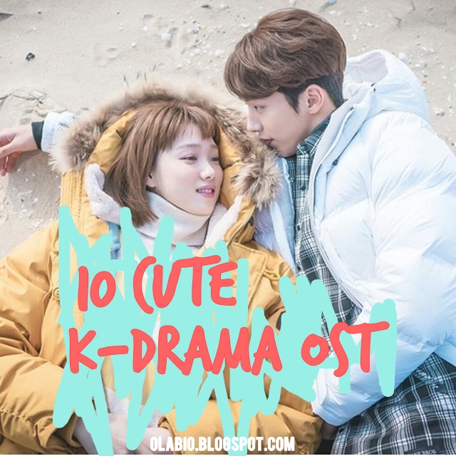 Olabio: 10 Cute K-Drama Ost