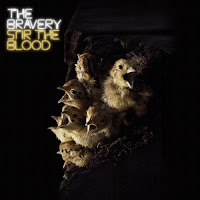 Rock'n Roll Bands .: The Bravery - Stir the Blood (2009)