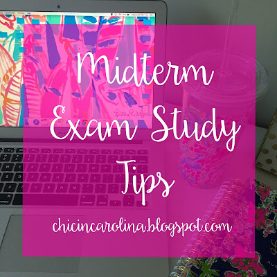 Chic in Carolina: Midterm Exam Study Tips