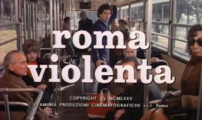 Unpopped Cinema: VIOLENT ROME - DVD REVIEW
