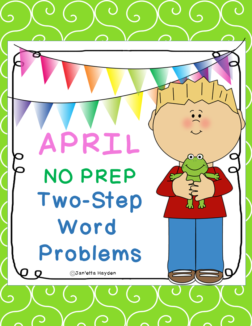 The Best of Teacher Entrepreneurs: Math - April Two-Step Word Problems