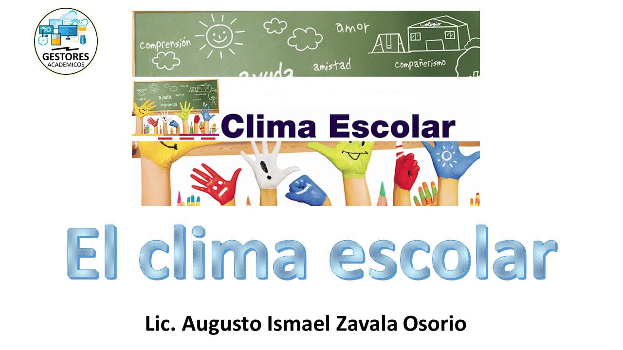 Yo, maestro: EL CLIMA ESCOLAR