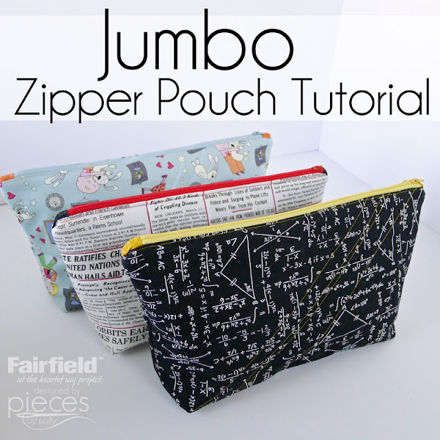 Pieces by Polly: Jumbo Zipper Pouch Tutorial