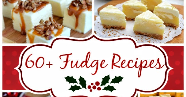 FUN RECIPE WORLD : More than 60 Fabulous Fudge Recipes