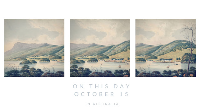 This Day in Australian History - 15th October - Remembering the Past ...