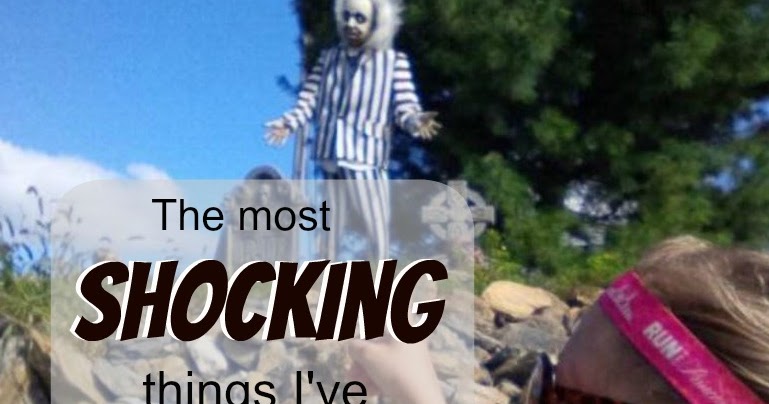 Fairytales and Fitness: The Most Shocking things I've seen on my ...