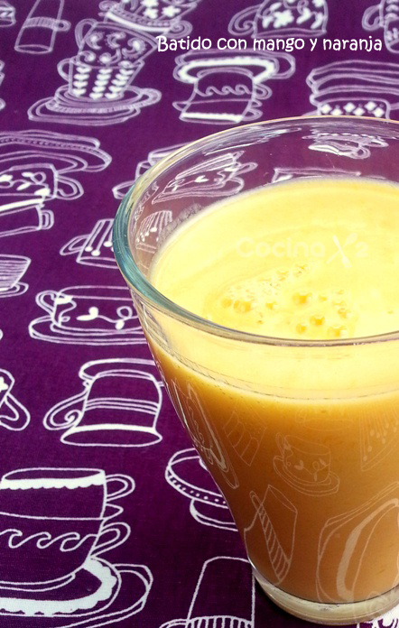 Cocinax2. Las recetas de Laurita.: Batido de mango y naranja