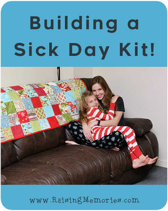 Building a Sick Day Kit