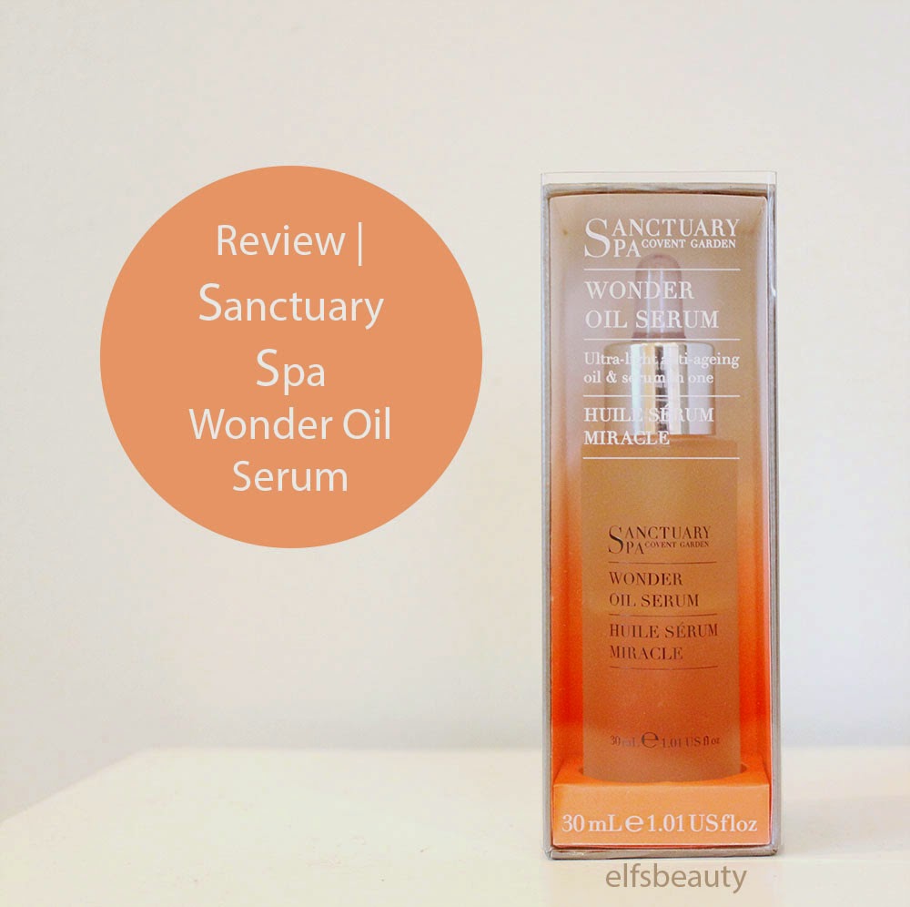 Elf's Beauty: Review | Sanctuary Spa's Wonder Oil Serum