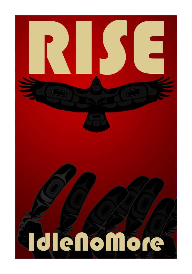 White Wolf : Idle No More Art: Posters Promote A Revolution