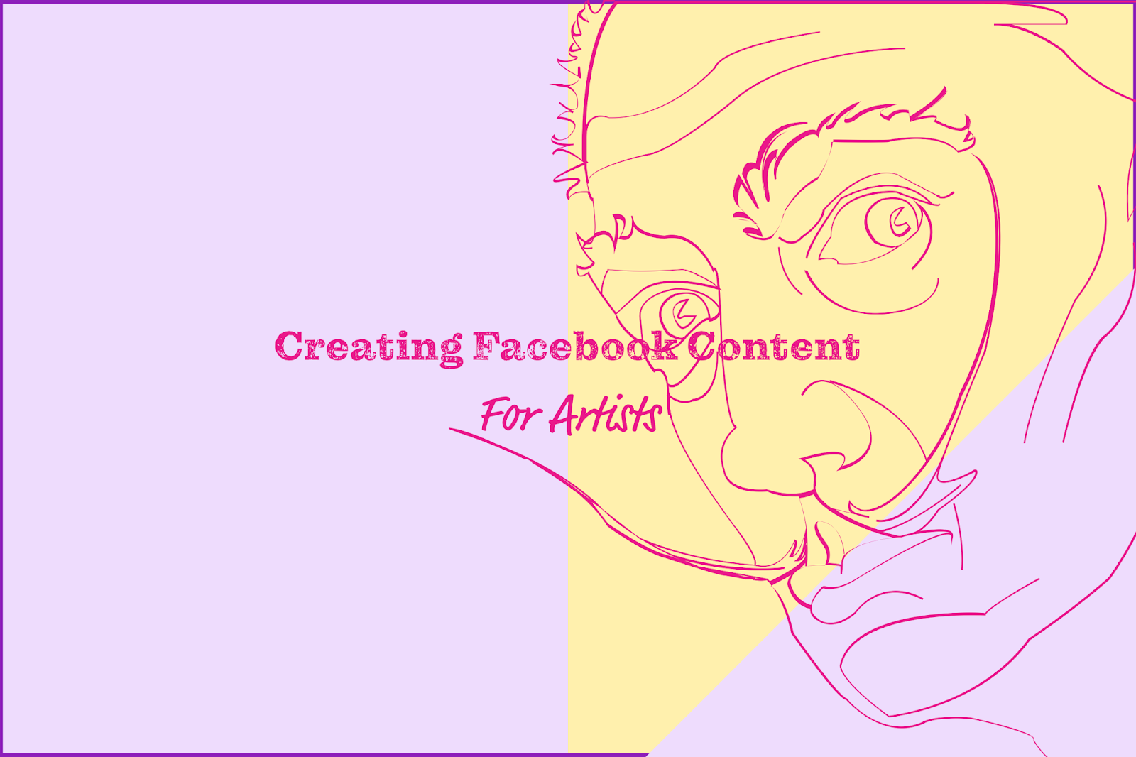 Creating Social Media Content for Artists