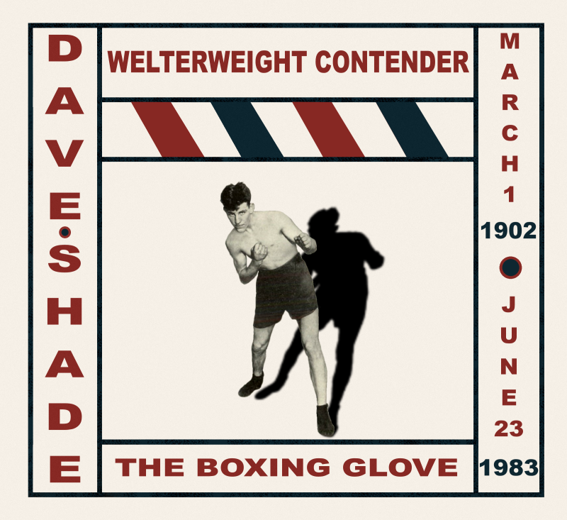 The Boxing Glove: On This Day: Dave Shade Remembered