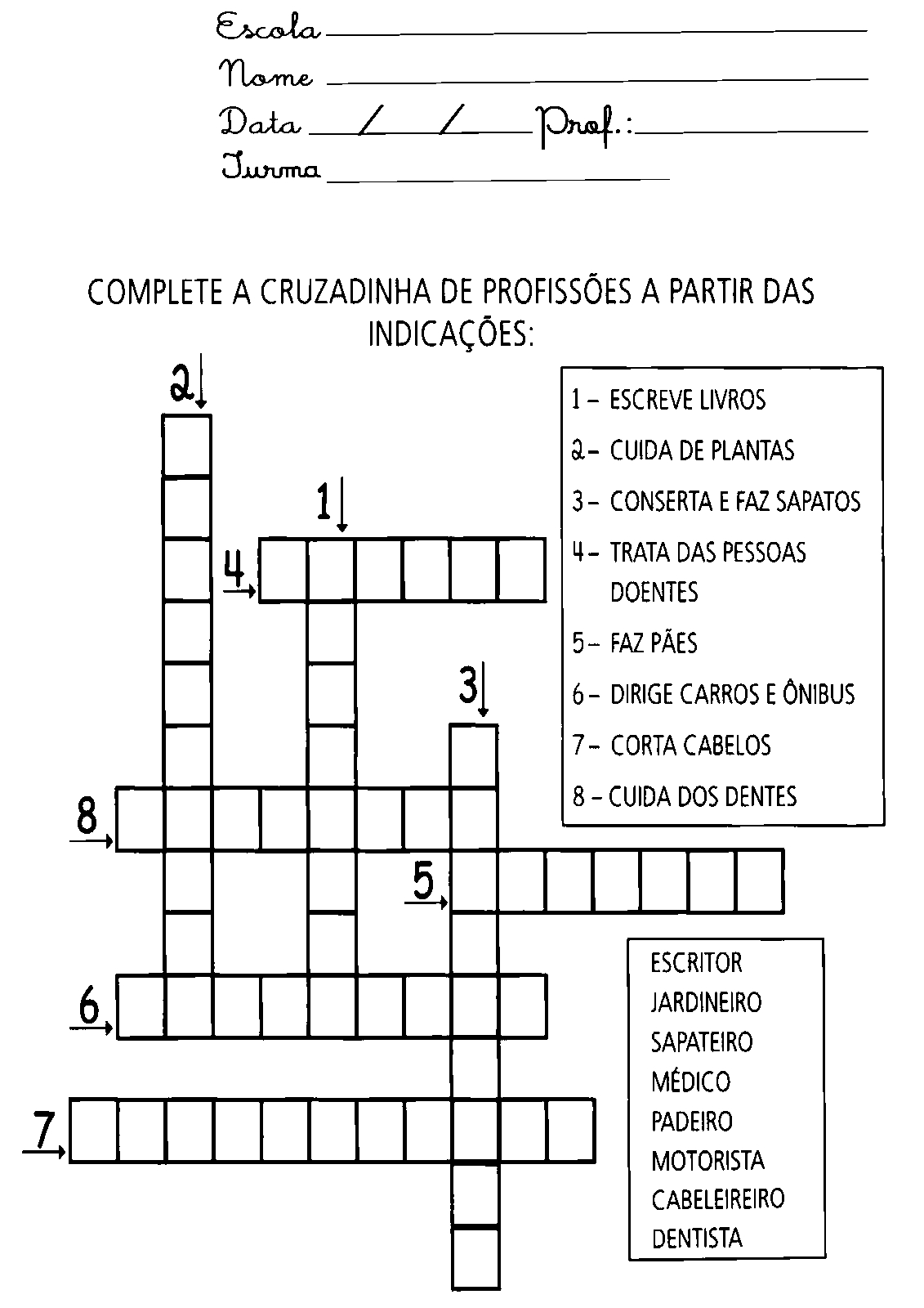 Complete A Cruzadinha A Seguir - BRAINCP