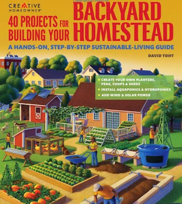 Book : 40 Projects for Building Your Backyard Homestead