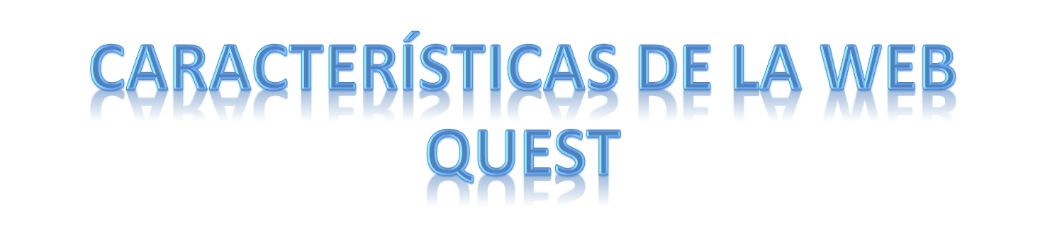 WebQuest: WebQuests
