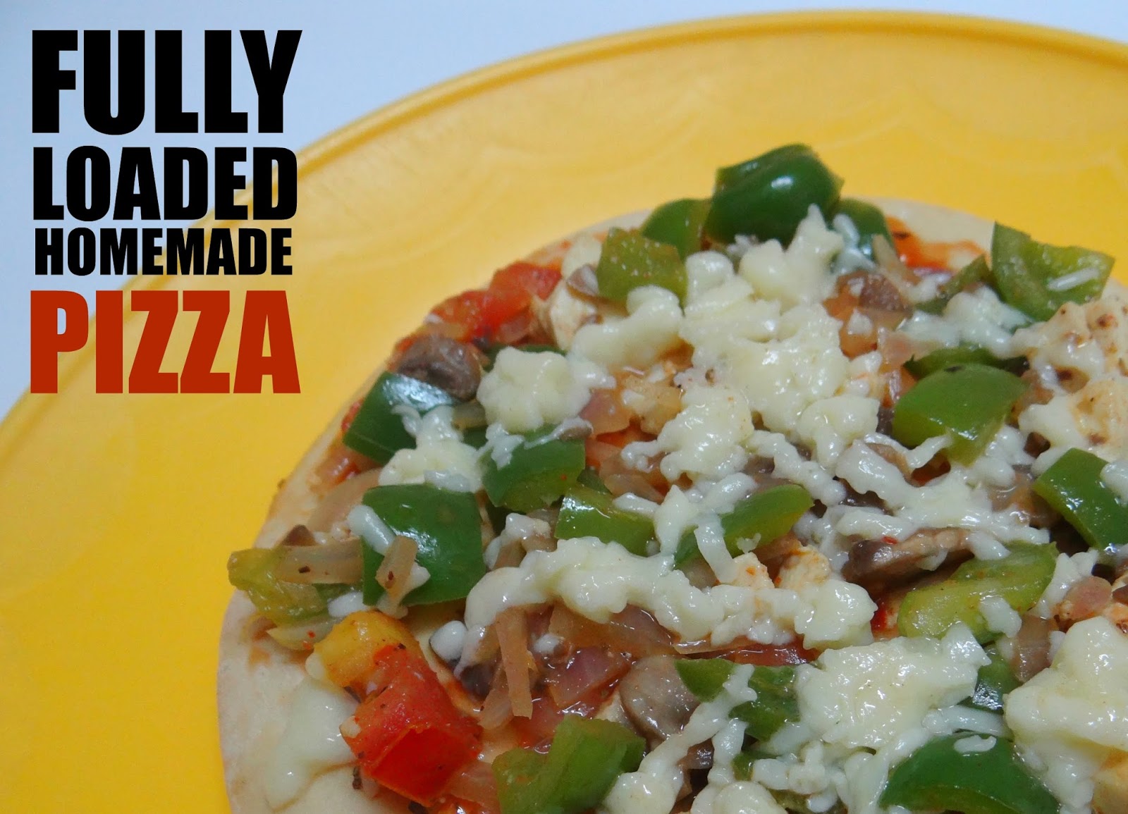 Fully Loaded Homemade Pizza Recipe - The Pretty City Girl