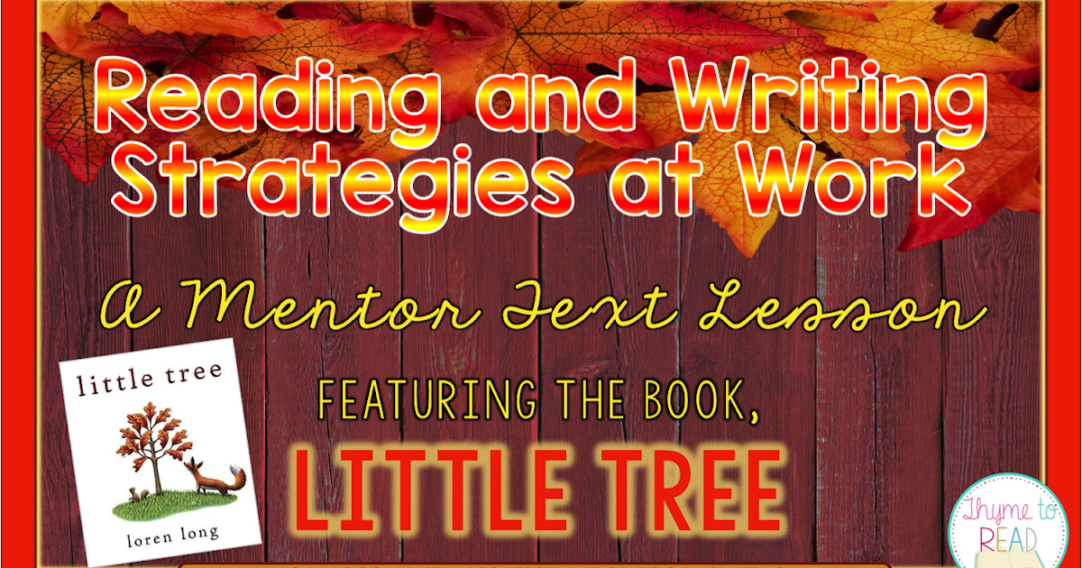 Reading and Writing Strategies: A Mentor Text Lesson for Fall | Thyme ...