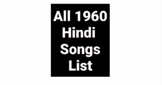 1960 old songs list Hindi Best of 60s Hindi songs list