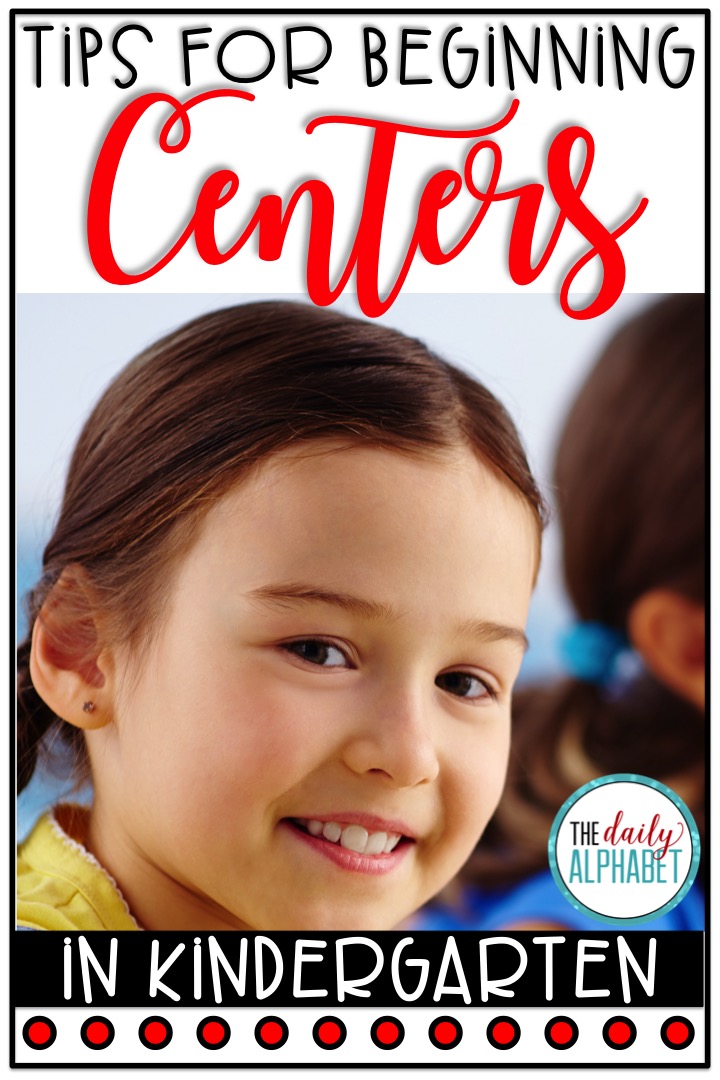 Beginning Centers in Kindergarten - The Daily Alphabet