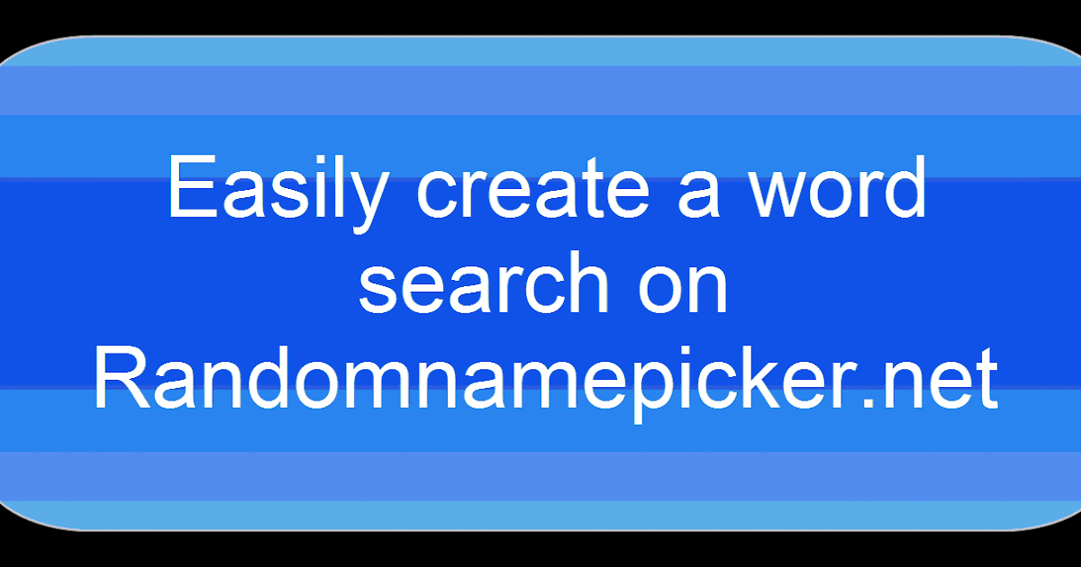 Time To Talk Tech Easily Create A Word Search On Randomnamepicker time-to-talk-tech-easily-create-a-word-search-on-randomnamepicker