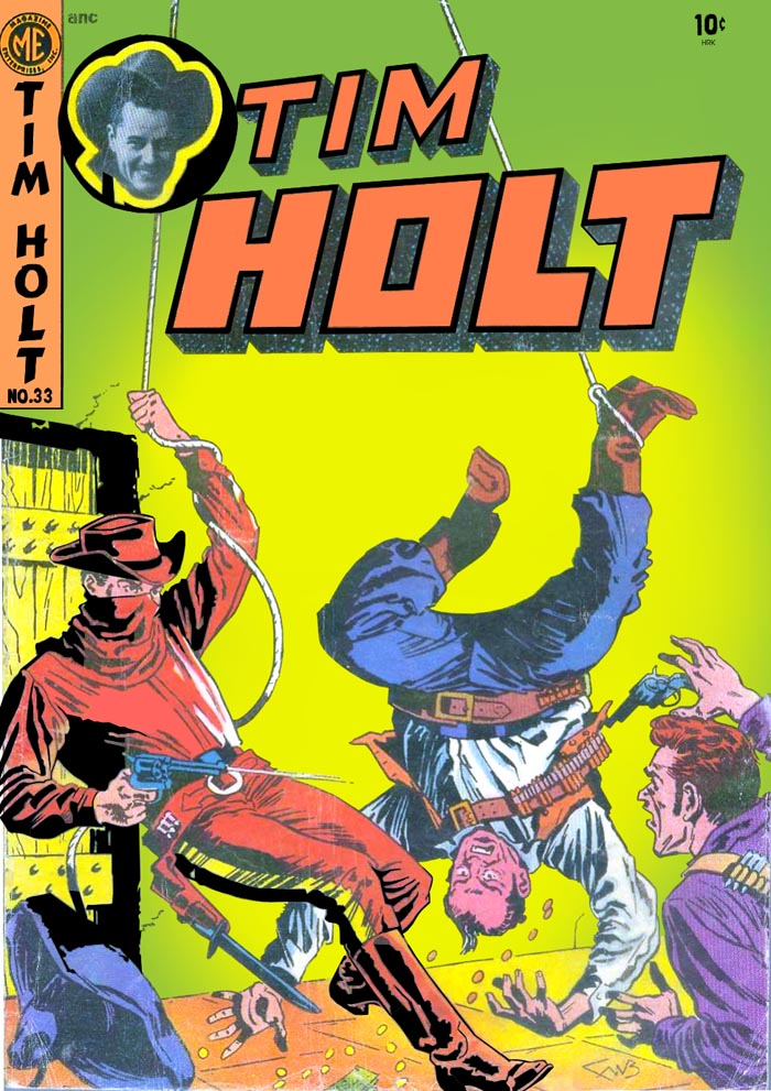 Professor H's Wayback Machine: Tim Holt, Part 4