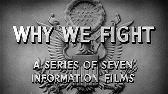Reflection & Film: “Why We Fight” as WWII Propaganda