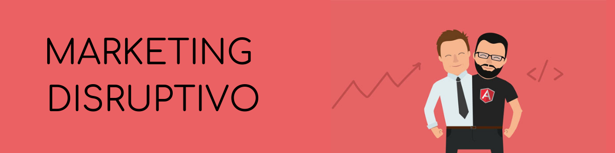 MARKETING AL DÍA: MARKETING DISRUPTIVO