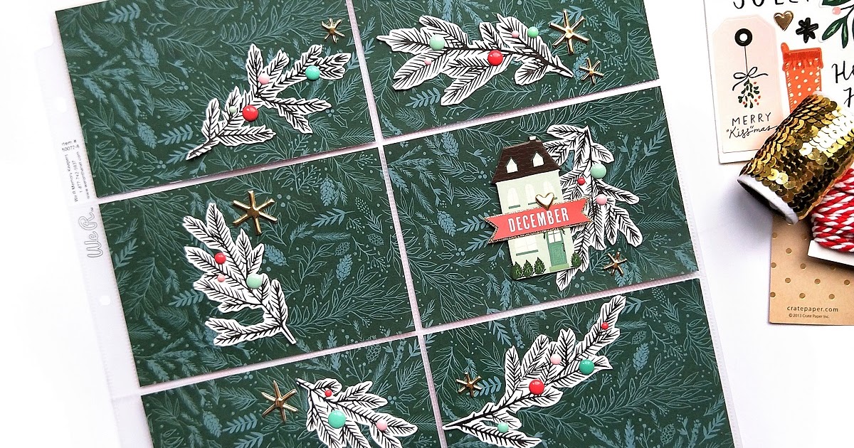 Sassy Scrapper: Documenting December | Crate Paper Merry Days | Agnus ...