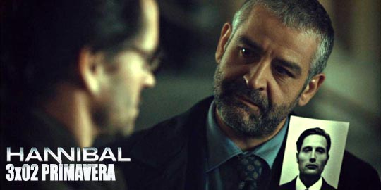 Historias (Bastardas) Extraordinarias: Hannibal (3x02) Primavera ...