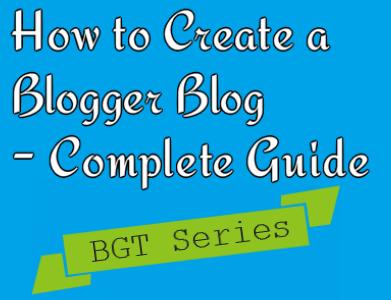 How to Create a Blogger Blog - Beginner's Series | Blogolect