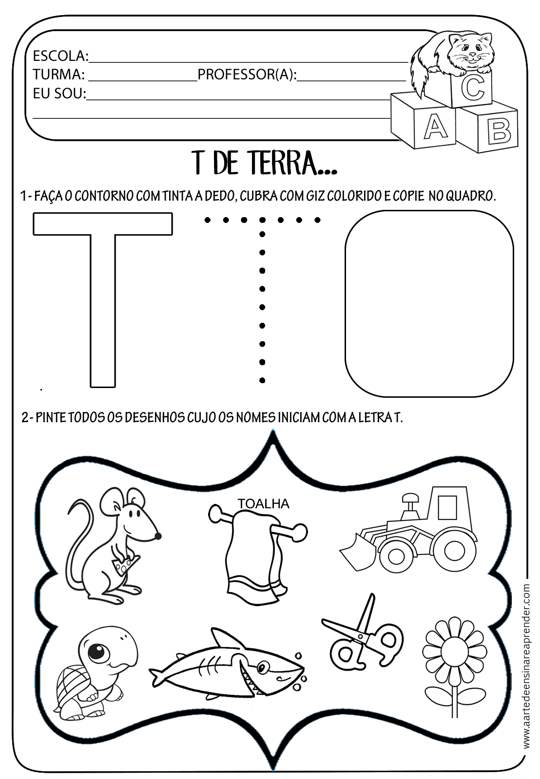 Atividade pronta - Letra T - A Arte de Ensinar e Aprender