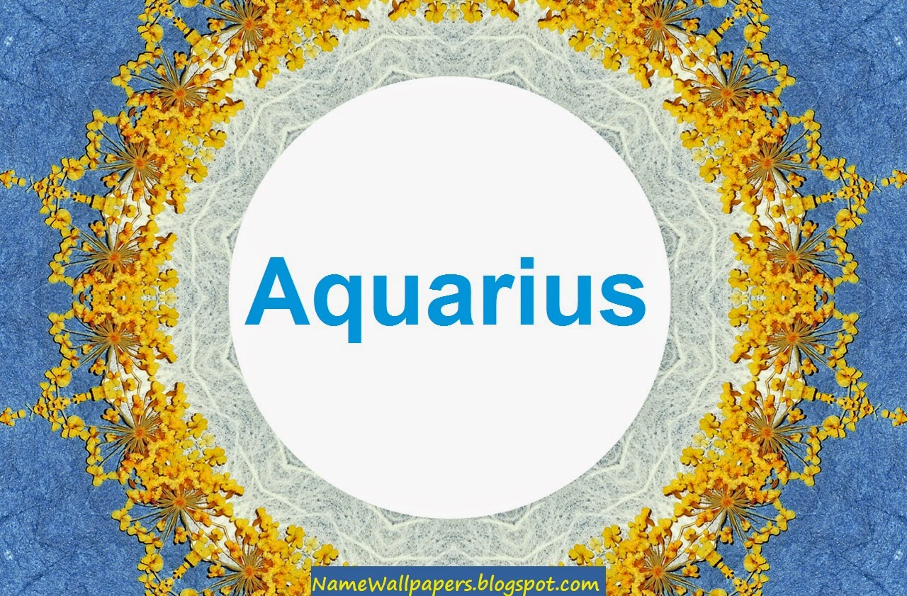 Aquarius Name Wallpapers Aquarius ~ Name Wallpaper Urdu Name Meaning ...