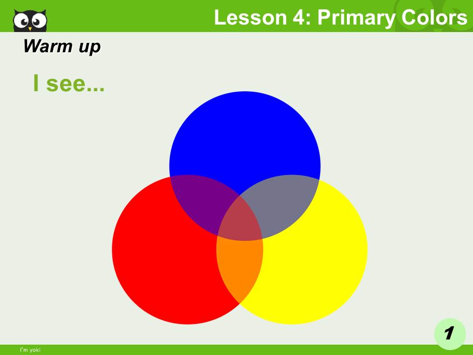 YOKITALK: Grade 3-1_Unit 2_Lesson 4 Primary Colors