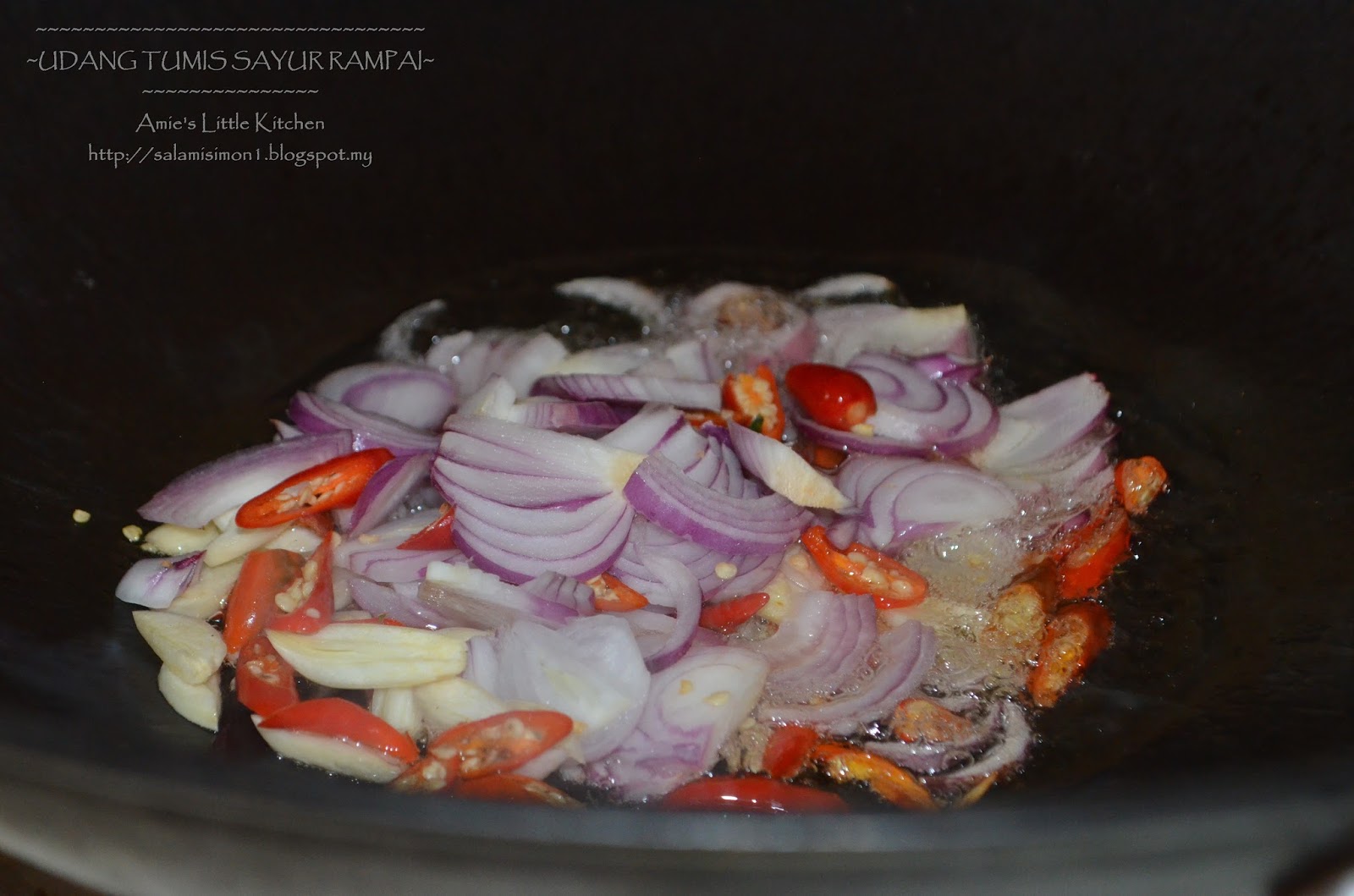 Udang Tumis Pedas Sayur Rampai - Amie's Little Kitchen