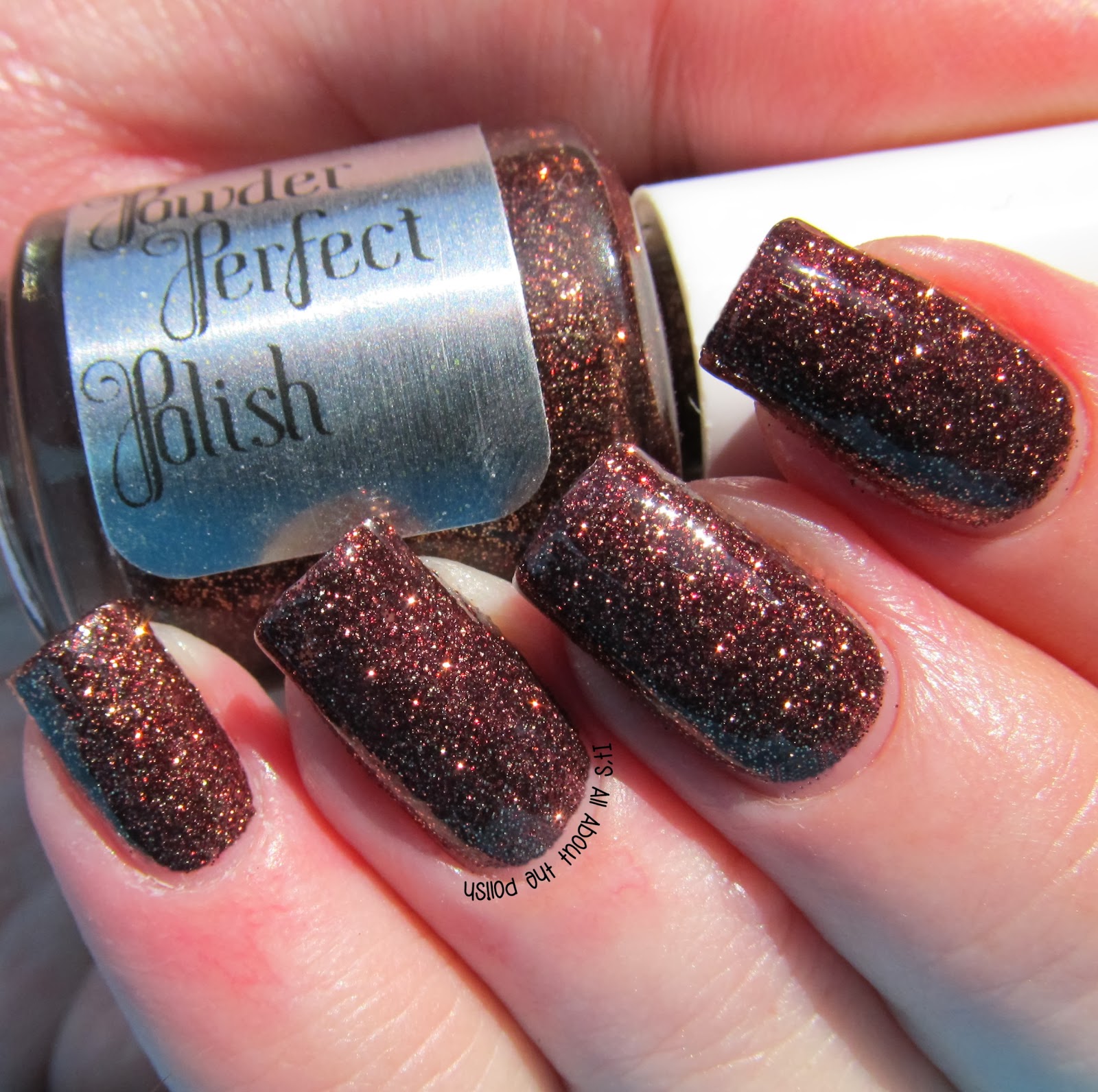 It's all about the polish: Powder Perfect Polish - Coffee and Chocolate