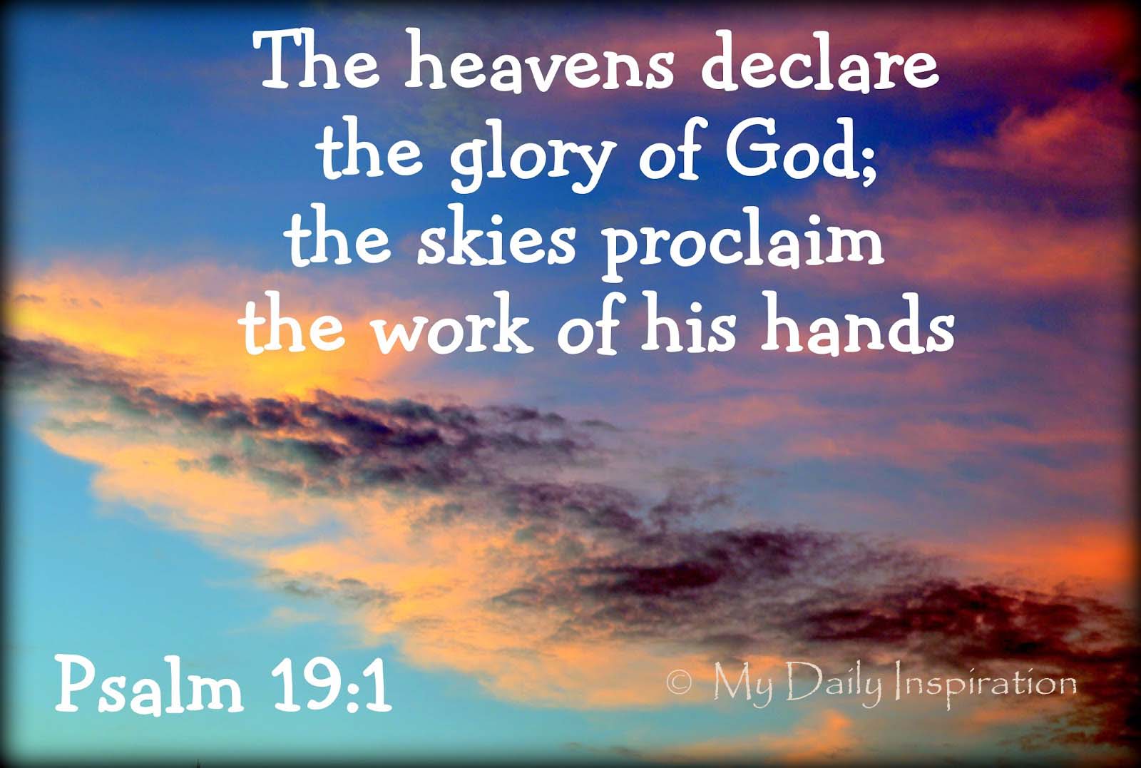 The heavens declare the glory of God