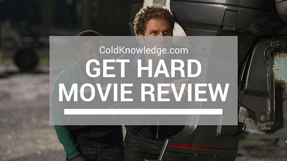 Get Hard Movie Review | Cold Knowledge