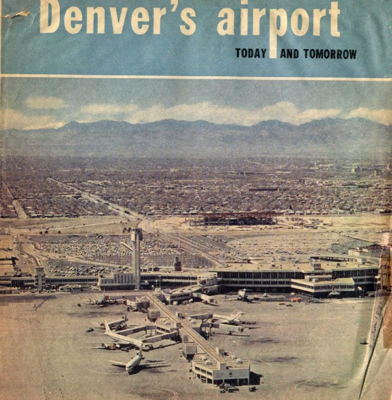 The Denver To Do: Old Denver Pictures - Stapleton Airport